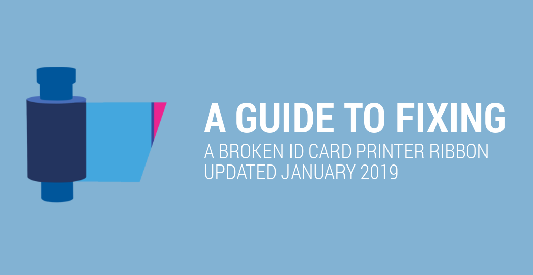 How To Fix a Broken ID Card Printer Ribbon | Digital ID